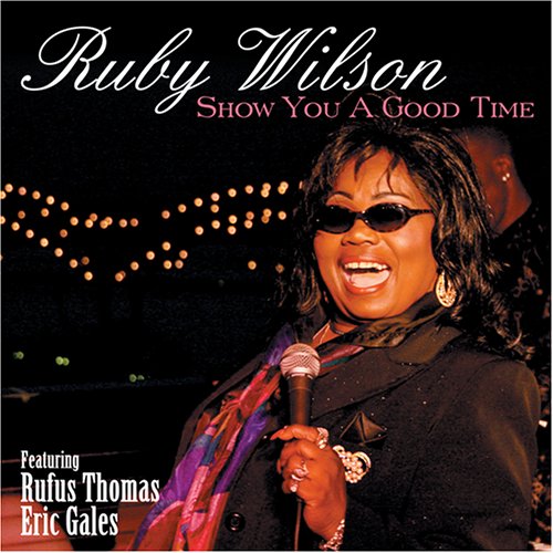 Ruby Wilson - Show You a Good Time - Amazon.com Music