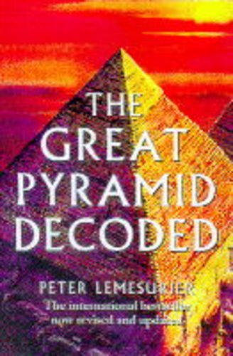 Great Pyramid Decoded: Peter Lemesurier: 9781852308612: Amazon.com: Books