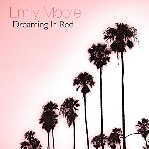 Amazon.com: Dreaming in Red : Emily Moore: Digital Music