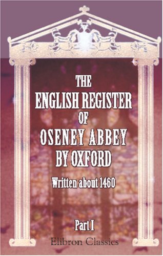 Amazon.com: The English Register of Oseney Abbey, by Oxford, Written ...
