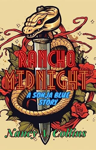 Amazon.com: Rancho Midnight: A Sonja Blue Story eBook : Collins, Nancy: Books