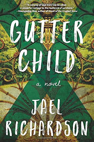 Gutter Child: A Novel: Richardson, Jael: 9781443457828: Books - Amazon.ca