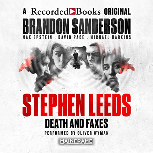 Amazon.com: Stephen Leeds: Death & Faxes: Legion (Audible Audio Edition): Brandon Sanderson, Max ...