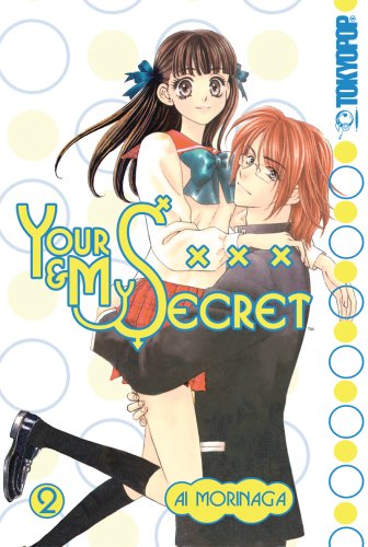Amazon.com: Your & My Secret,Vol. 2: 9781427805232: Ai Morinaga: Books