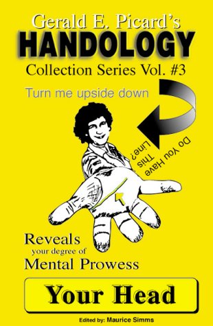 Gerald E. Picard's Handology Collection Series Vol. #3 (Your Head ...