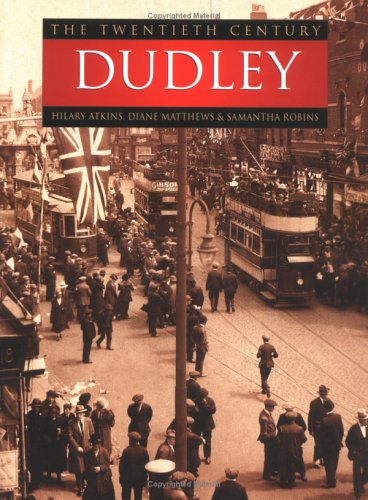 Dudley: Hilary Atkins: 9780750930710: Amazon.com: Books