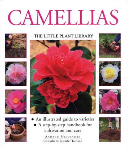 Camellias: The Little Plant Library Series: Editors, Southwater ...