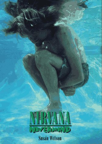 Amazon | Nirvana: Nevermind | Wilson, Susan | Rock