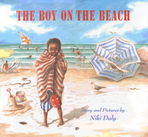 The Boy on the Beach: Daly, Niki, Daly, Niki: 9780689821752: Amazon.com ...