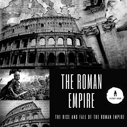 Amazon.com: The Roman Empire: The Rise and Fall of the Roman Empire ...