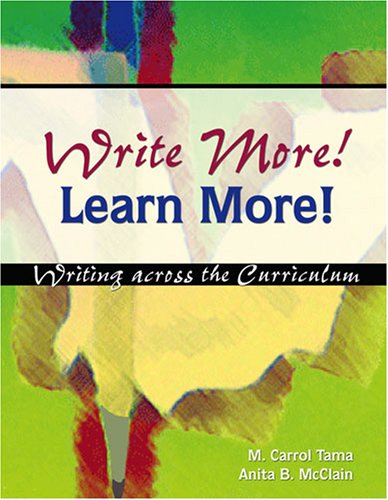 Buy WRITE MORE! LEARN MORE! WRITING ACROSS THE CURRICULUM Book Online ...