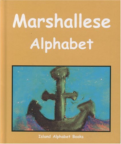 Amazon | Marshallese Alphabet (Island Alphabet Books) | Phillips, Lori ...