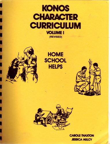 Konos Character Curriculum (Volume 1): Amazon.com: Books