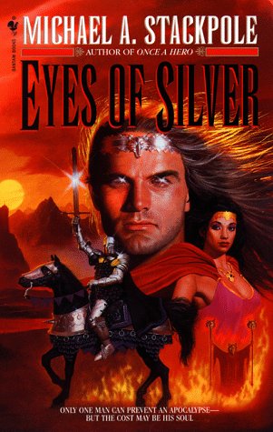 Eyes of Silver: Stackpole, Michael A.: 9780553561135: Amazon.com: Books