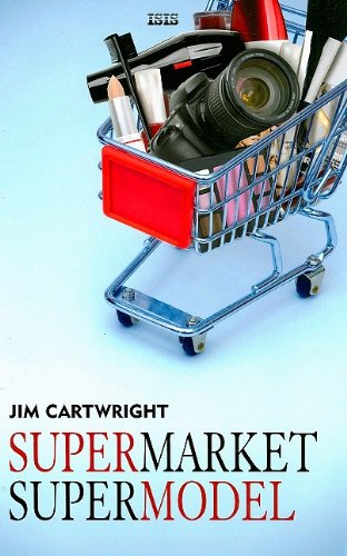 Amazon.com: Supermarket Supermodel: 9780753182864: Cartwright, Jim: Books