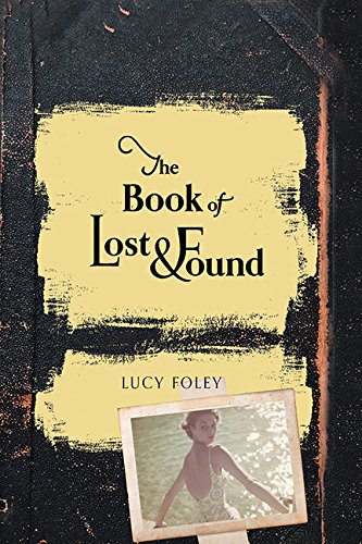 The Book Of Lost And Found: Foley, Lucy: 9781443434355: Amazon.com: Books
