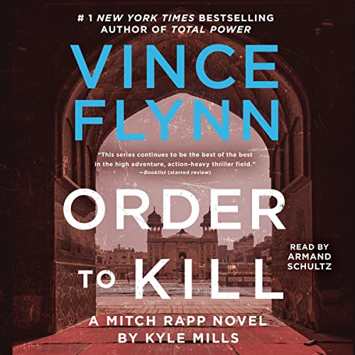 Amazon.com: Order to Kill: Mitch Rapp Series (Audible Audio Edition ...