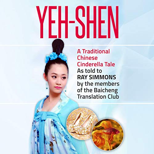 Amazon.com: Yeh-Shen: A Traditional Chinese Cinderella Tale: Missives ...