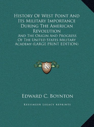 History of West Point and Its Military Importance During the American ...