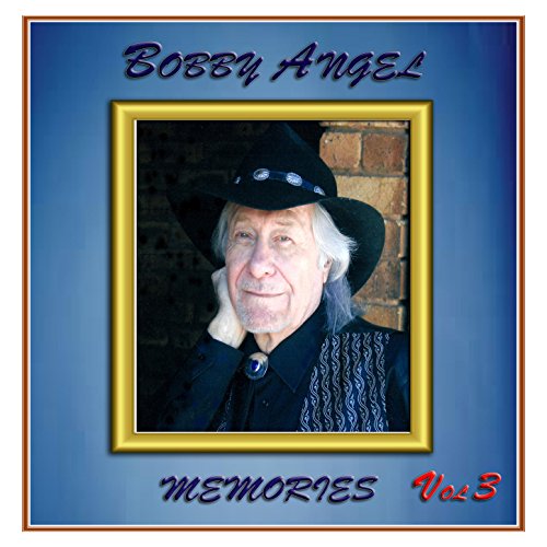 Amazon Music - Bobby AngelのMemories, Vol. 3 - Amazon.co.jp