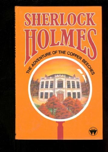 The Adventure of the Copper Beeches (Sherlock Holmes): Doyle, Arthur ...