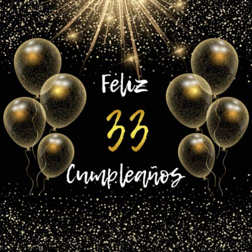 Amazon.com: Feliz 33 Cumpleaños: Libro de visitas: Decoración para el ...