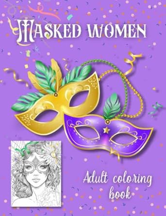 Amazon.com: Masked women: coloring book for adults.: Beautiful women ...