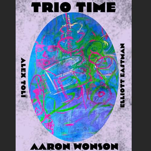 Play Trio Time by Aaron Wonson on Amazon Music