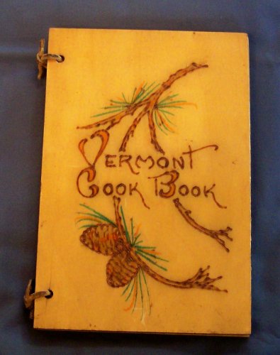 A Vermont Cook Book with FOLK ART WOODEN BOARDS: Vermont Cooks: Amazon ...