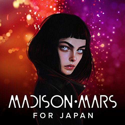 Amazon.co.jp: Madison Mars For Japan : Madison Mars: Digital Music