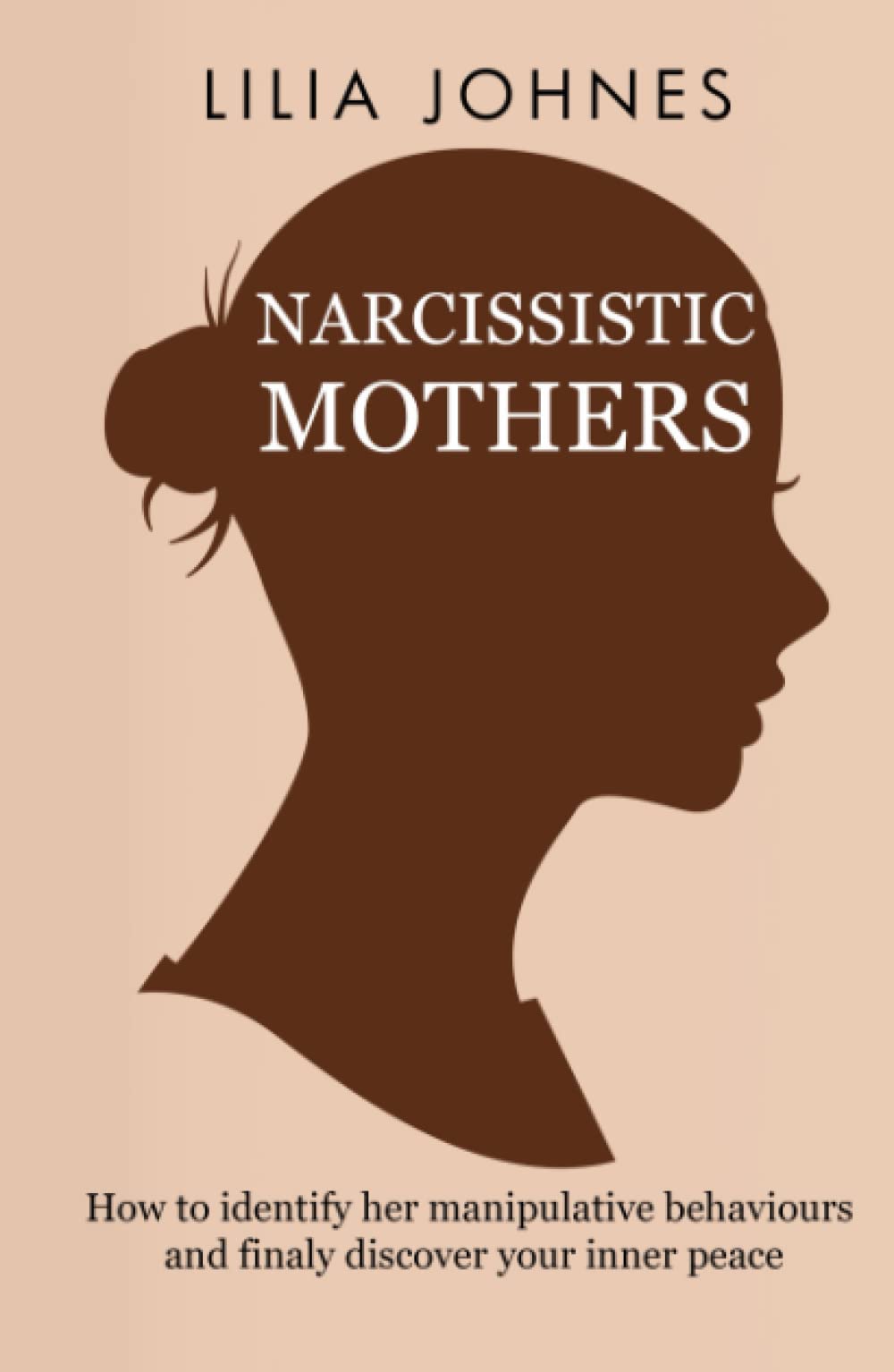 NARCISSISTIC MOTHERS: How to identify her manipulative behaviours and ...