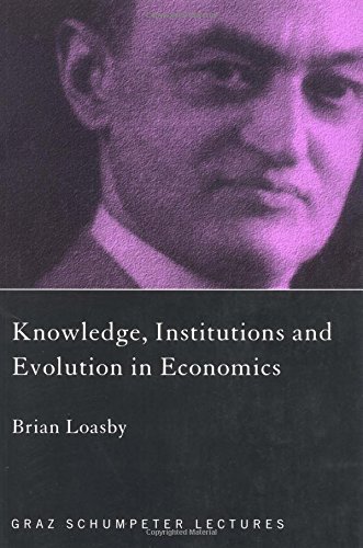 Knowledge, Institutions and Evolution in Economics (The Graz Schumpeter ...