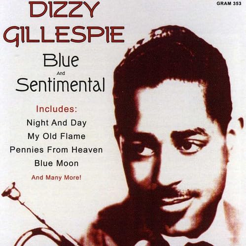 Dizzy Gillespie - Blue & Sentimental - Amazon.com Music