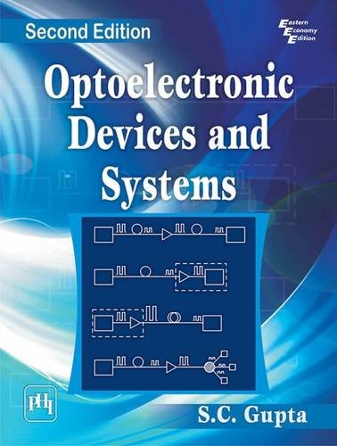 Optoelectronic Devices & Systems: GUPTA: 9788120350656: Amazon.com: Books