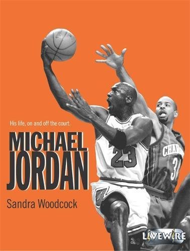 Michael Jordan (Livewire Real Lives): 9780340869369: Amazon.com: Books