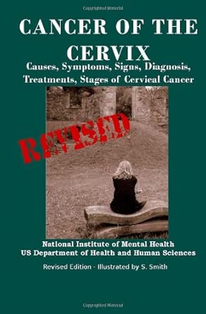 Amazon | Cancer of the Cervix: Causes, Symptoms, Signs, Diagnosis ...