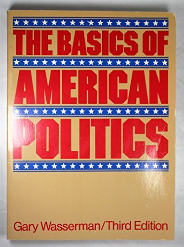 The basics of American politics: Brown & Company Little: 9780316924252 ...