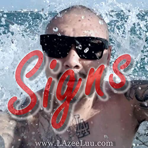 Signs de LAzee Luu en Amazon Music Unlimited