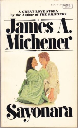 Sayonara (Fawcett Crest book): Michener, James A: Amazon.com: Books