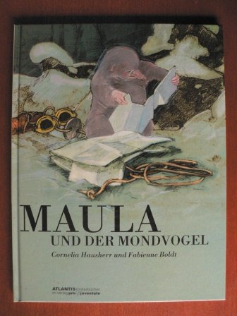 Maula und der Mondvogel (Atlantis Kinderbücher bei Pro Juventute ...