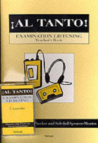 Al Tanto!: Examination Listening Pack : Spencer-Montes, Soledad, Mee ...