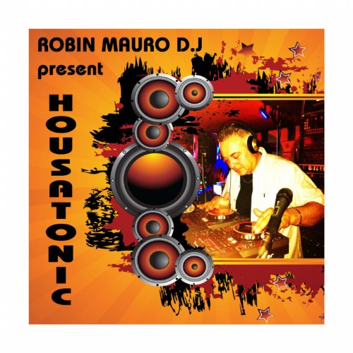 Amazon.com: Housatonic (Robin mauro DJ present) : Robin Mauro Dj ...