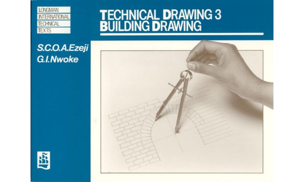 Technical Drawing: Building Drawing (Longman International Technical ...