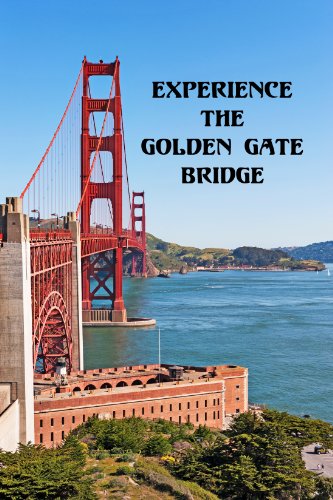 Amazon.com: Experience The Golden Gate Bridge eBook : Weimer, Christina ...