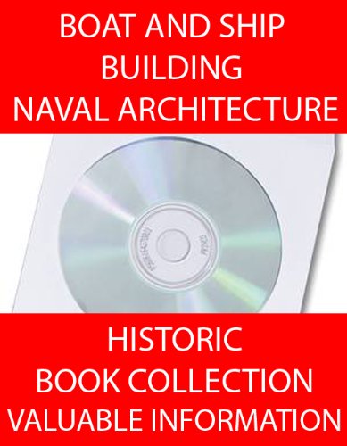 Boats! Ships! 13 Historical Books About Boat And Ship Building: Harvey ...