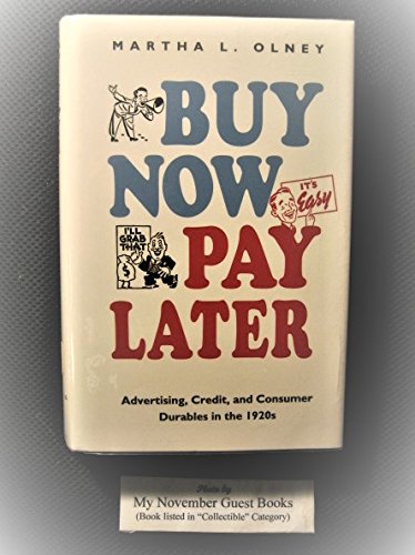 Buy Now, Pay Later: Advertising, Credit, and Consumer Durables in the ...