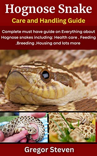 Hognose Snake Care and Handling Guide: Complete must have guide on ...