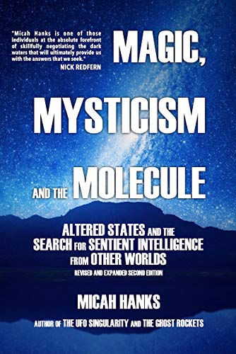 Magic, Mysticism and the Molecule - Kindle edition by Hanks, Micah ...