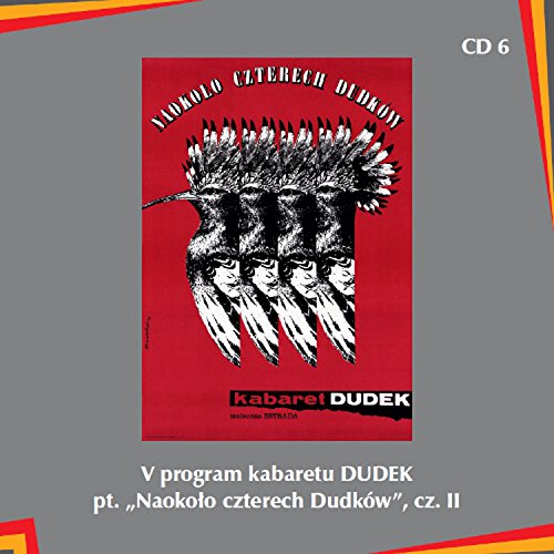 Play V Program Kabaretu Dudek pt. „Naokoło Czterech Dudków” Cz. II by ...