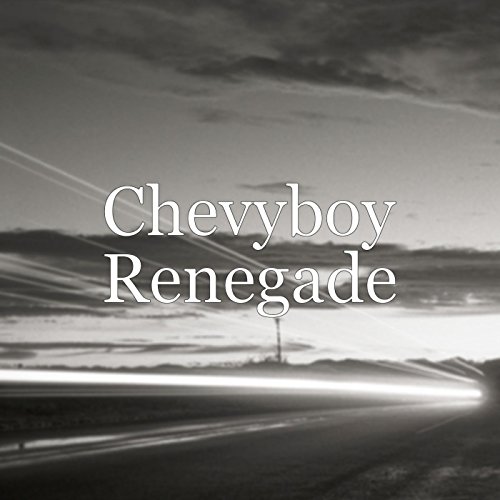 Amazon.com: Renegade : Chevyboy: Digital Music